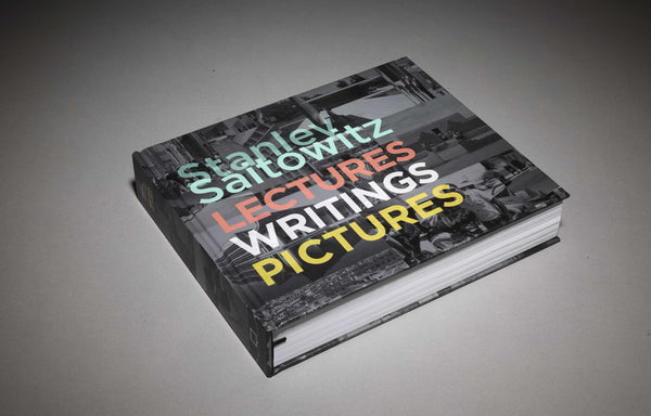 Stanley Saitowitz LECTURES WRITINGS PICTURES – Oscar Riera Ojeda Publishers